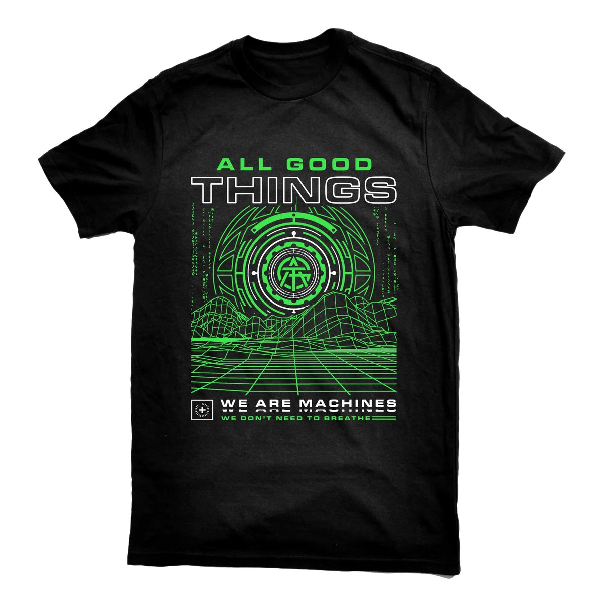 WE ARE MACHINES TEE – All Good Things Merch Store
